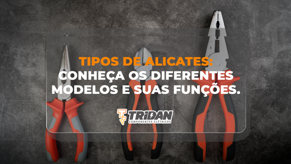 Saiba qual é o alicate perfeito para o que você precisa.